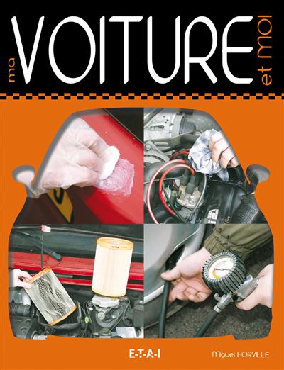 Ma voiture et moi - relié - Miguel Horville - Achat Livre | fnac
