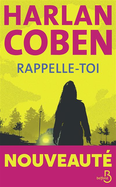Rappelle-toi - Dernier livre de Harlan Coben - Précommande & date de ...