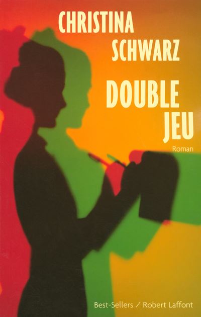 Double jeu - broché - Christina Schwarz, Marie-Hélène Sabard - Achat Livre | fnac