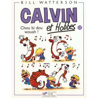 Calvin Et Hobbes - Tome 11 Tome 11 - Calvin et Hobbes tome 11 Chou bi ...