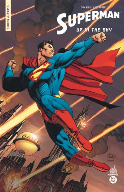 Superman - Urban Comics Nomad : Superman - Up In The Sky - Tom King, Adam Kubert - broché ...