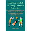 Teaching English to Young Learners Collection: ESL Classroom Management ...