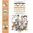 Histoire(s) d'aider les animaux - Manuel pas bête de cohabit - broché ...