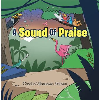 A Sound Of Praise - ebook (ePub) - Cherise Villanueva-Johnson - Achat ...