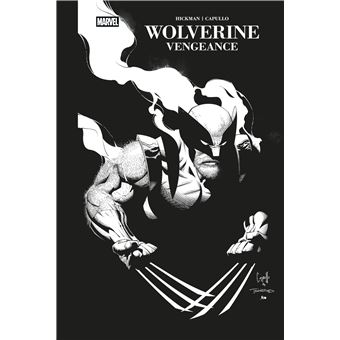 Wolverine - Wolverine : Vengeance - Edition noir & blanc - Jonathan ...