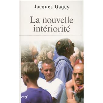 La Nouvelle intériorité - broché - Jacques Gagey - Achat Livre | fnac