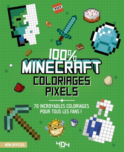 Minecraft - Coloriages pixel - 100% Minecraft - 70 incroyables ...