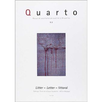 Quarto 92 - Litter, Letter Littoral - Avril 2008 Tome 92 - broché ...