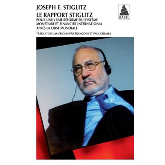 Le Rapport Stiglitz Pour une vraie réforme du système monétaire et ...