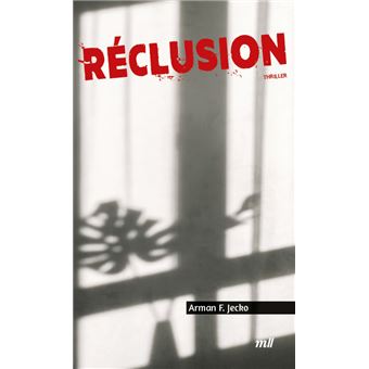 Réclusion - Poche - Arman F. Jecko - Achat Livre ou ebook | fnac