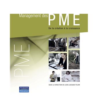 Management des pme de la creation a la croissance - broché - Louis-Jacques Filion - Achat Livre ...