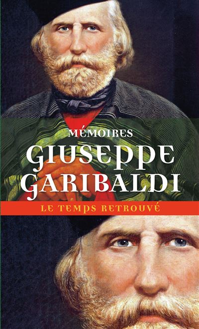 Mémoires - Poche - Giuseppe Garibaldi, Alexandre Dumas Père, Sandrine ...