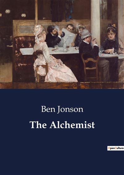 The Alchemist - broché - Ben Jonson - Achat Livre | fnac