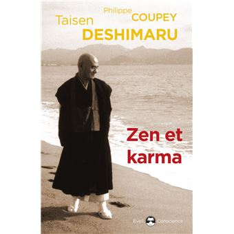 Zen et karma - broché - Taisen Deshimaru - Achat Livre ou ebook | fnac