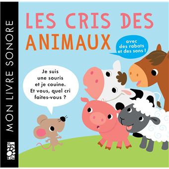 Les cris des animaux - cartonné - Collectif - Achat Livre | fnac