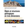 Objets et structures géologiques en trois dimensions - Observation, interprétation et ...
