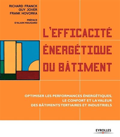 L'efficacité énergétique du bâtiment Optimiser les performances ...