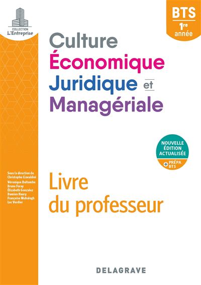 Culture économique, juridique et managériale (CEJM) 1re année BTS (2020 ...