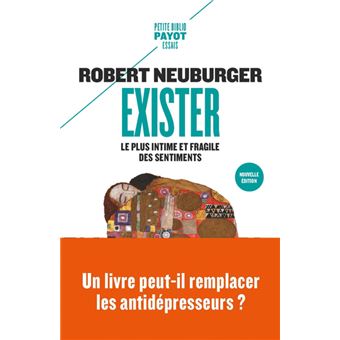 Exister Le plus intime et fragile des sentiments - Poche - Robert ...