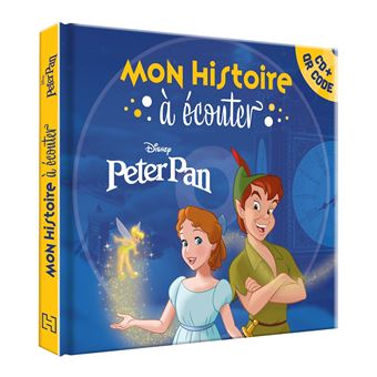 Peter Pan - qr code + cd - PETER PAN L'HISTOIRE DU FILM (QR CODE + CD ...