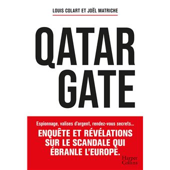 QatarGate - broché - Louis Colart, Joël Matriche - Achat Livre ou ebook | fnac