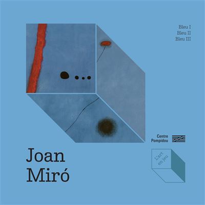Joan Miró Bleu I, Bleu II, Bleu III - cartonné - Collectif - Achat ...