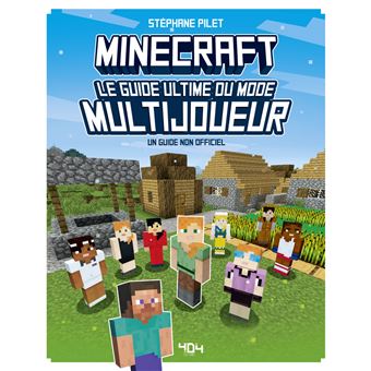 Minecraft - Minecraft - Le guide ultime du mode multijoueurs - Un guide ...
