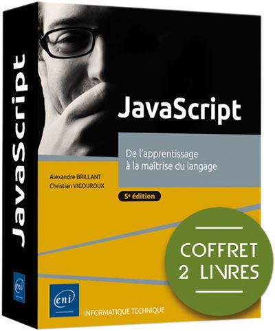 JavaScript - Coffret de 2 livres : De l'apprentissage à la maîtrise du langage (5e édition ...