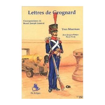 Lettres de Grognard - broché - Y - Achat Livre | fnac