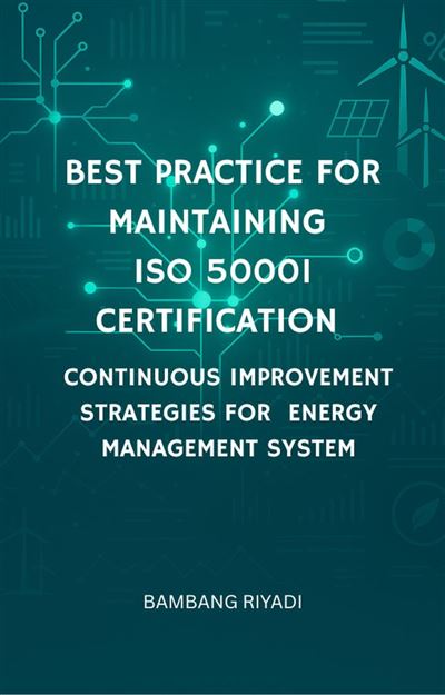 Best Practice for Maintaining ISO 50001 Certification - ebook (ePub ...