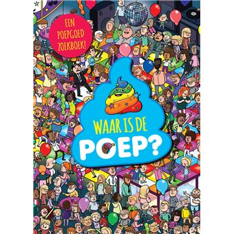 Waar is de poep? - cartonné - Dynamo Limited, Ellen Hosmar - Achat ...