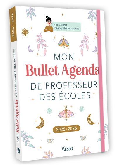 MON BULLET AGENDA DE PROFESSEUR DES ECOLES 2025/2026 - paperback - Mais ...