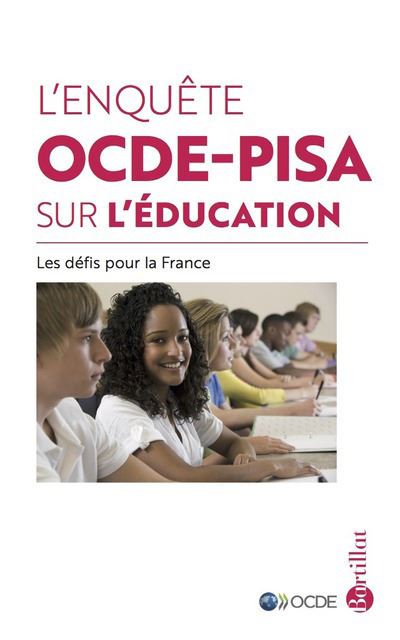 L'enquête OCDE-PISA sur l'éducation, les défis pour la France - broché - Rapport Pisa, Andreas ...