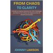 From Chaos to Clarity: A Guide to Creative Solutions for Life’s ...