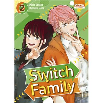 Switch Family - Switch Family T02 - Marie Sasano, Ryosuke Tanno - broché - Achat Livre | fnac