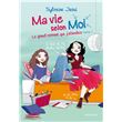 Ma vie selon moi - Tome 1 - Ma vie selon moi - Le grand moment que j ...