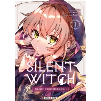 Silent Witch - Silent Witch T01 - Tobi Tana, Nanna Fujimi, Matsuri Isora - broché - Achat Livre ...