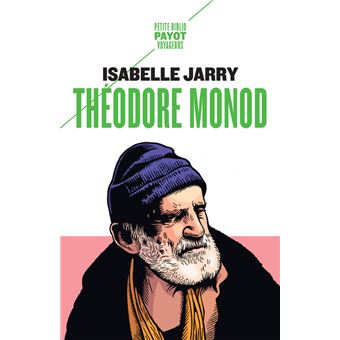 Théodore Monod - Poche - Isabelle Jarry - Achat Livre | fnac