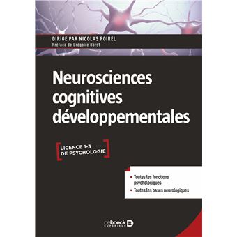 Neurosciences cognitives développementales 2020 - broché - Nicolas Poirel, Gregoire Borst ...