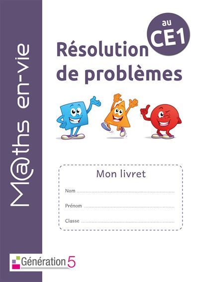 Livret élève - Enseigner la résolution de problèmes au CE1 - Maths en ...