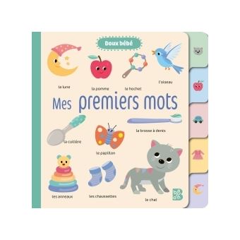 Doux bébé: Mes premiers mots (avec onglets) - cartonné - Collectif - Achat Livre | fnac