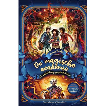 De magische academie - Tome 1 - De magische academie - De ontdekking ...