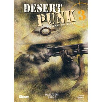 Desert Punk - Tome 3 Tome 03 - Desert Punk - L'esprit du Désert - Tome ...