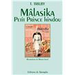 Mâlasika, petit prince hindou Tome 1 - broché - T. Trilby, Manon Iessel ...