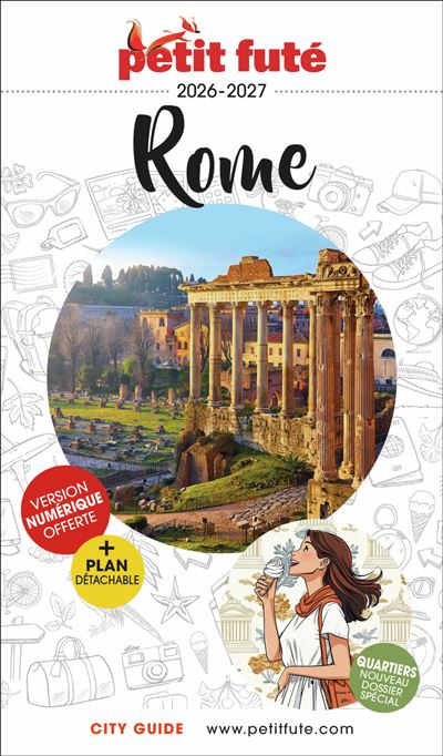 Guide Rome 2026 Petit Futé - Dernier livre de Dominique Auzias ...