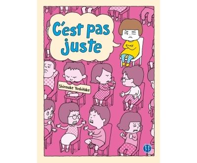 C'est pas juste - broché - Yoshitake Shinsuke, Yoshitake Shinsuke ...