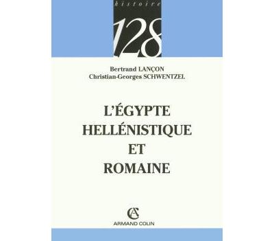 L'Égypte hellénistique et romaine De 322 avant JC à 643 après JC ...