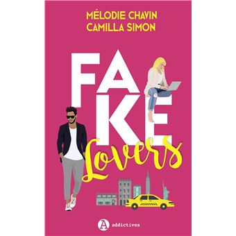 Fake Lovers - broché - Mélodie Chavin, Camilla Simon - Achat Livre | fnac