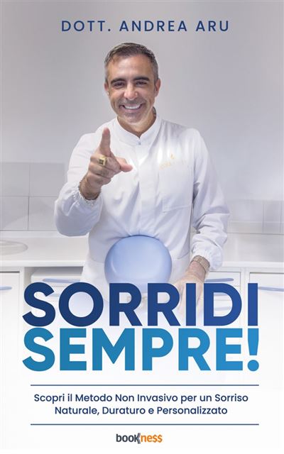 SORRIDI SEMPRE! Scopri il metodo Non Invasivo per un Sorriso Naturale ...