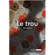 Le trou - broché - Paul Morris - Achat Livre | fnac